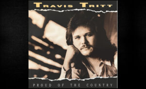 Travis Tritt’s Debut Album Is Finally Being Re-Released - Saving ...
